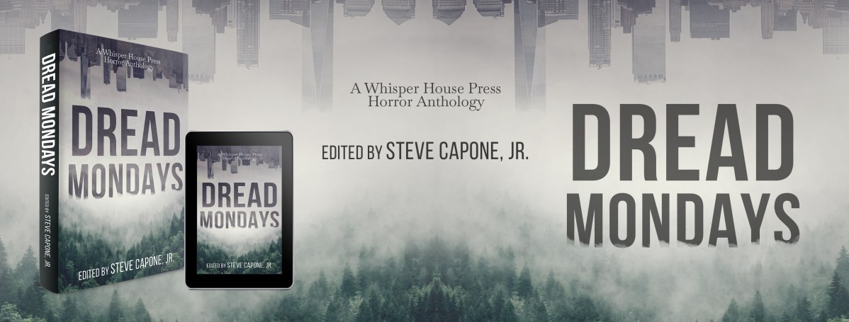 Dread Mondays: Cover Reveal, Release Date, and Contributor Bios ...